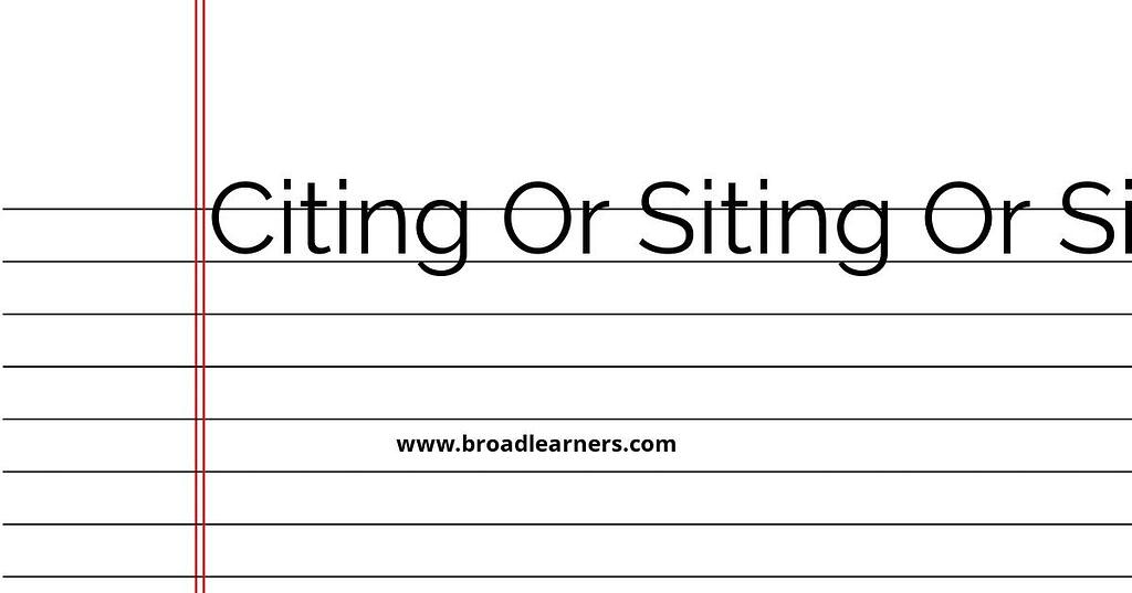 Citing or Siting or Sighting - Common Grammar Mistake - [word] or [word ...