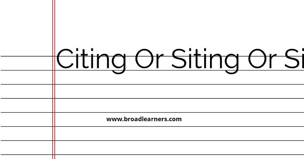 Citing or Siting or Sighting - Common Grammar Mistake - [word] or [word ...
