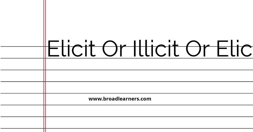 Elicit or Illicit - Common Grammar Mistake - [word] or [word ...