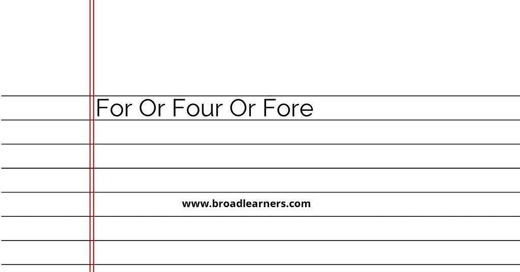 For or Four or Fore - Common Grammar Mistake - [word] or [word ...