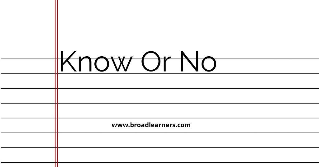 Know or No - Common Grammar Mistake - [word] or [word] - BroadLearners