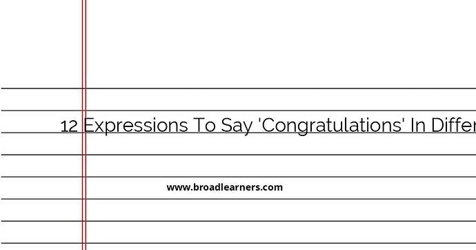 12 Different Ways to Say 'Congratulations' - Alternative Phrases ...