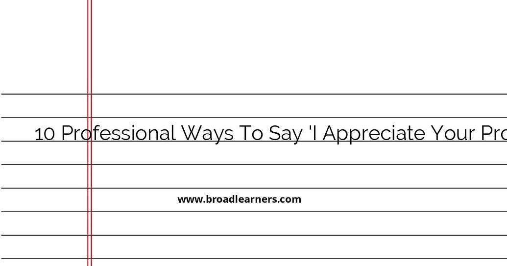 10 Professional Ways to Say 'I Appreciate Your Prompt Response ...